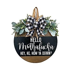 Funny Welcome Sign for Front Door,Hello Mothafucka, Hey, Hi, How Ya Derrn Hanging Door Signs,Rustic Round Wooden Sign Mothers Day Gift Decor for Farmhouse Porch Wall Home (A)