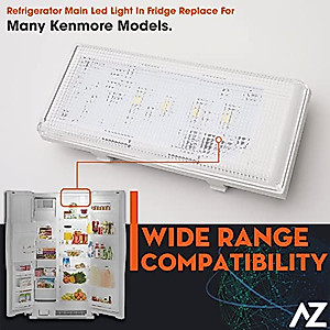 Refrigerator Main Led Light In Fridge Replace For Kenmore 106.51132210 106.51133213 106.51122211 106.51792412 106.51129210 106.51133210 106.51139214 106.51122210 106.51123211 106.51799412 106.41152211