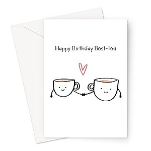 LEMON LOCO Happy Birthday Best-Tea Greeting Card | Funny Birthday Card For Friend, Best Friend, Bestie, Cup Of Tea Birthday Card, Best Friend Birthday Card, Friend Birthday Card For Female Friend