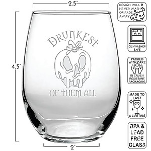 Drunkest of them All - 15 oz Stemless Glass - Snow White Fairytale Inspired - Poison Apple - Movie - Funny Birthday Gift Best Friend - Maleficent - Evil Villian Collection - 21st Birthday - Wine Glass