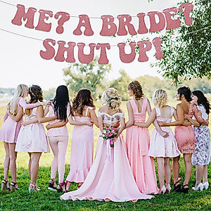 Me? A Bride? Shut Up! Banner, Pre-Strung, Bachelorette Party Decorations, Bride to Be Banner, Wedding Engagement Party Decorations Rose Gold Glitter