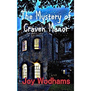 The Mystery of Craven Manor: An Adventure Story for 9 to 13 year olds
