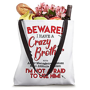 Beware of My Crazy Brother, Funny Sister Graphic Tote Bag