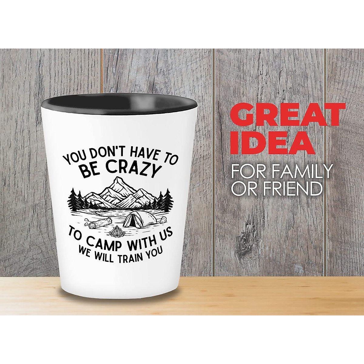 Bubble Hugs Funny Camping Shot Glass 1.5oz - You don’t have to be crazy - Hiking Woods Adventure Explorer Travel Outdoor Camping