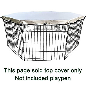 Universal Dog Playpen Cover with Sun/Rain Proof Top, Provide Shade and Security for Outdoor and Indoor, Fits All 24" Wide 8 Panels Pet Exercise Pen (Cover only)