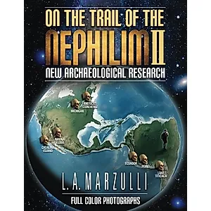 On the Trail of the Nephilim 2: New Archaeological Research