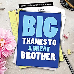 NobleWorks, Great Brother - Huge Thank You Card for Brother (8.5 x 11 Inch) - Sibling Appreciation Notecard, Sweet Thanks Stationery J3238BXG