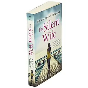 The Silent Wife: A gripping, emotional page-turner with a twist that will take your breath away