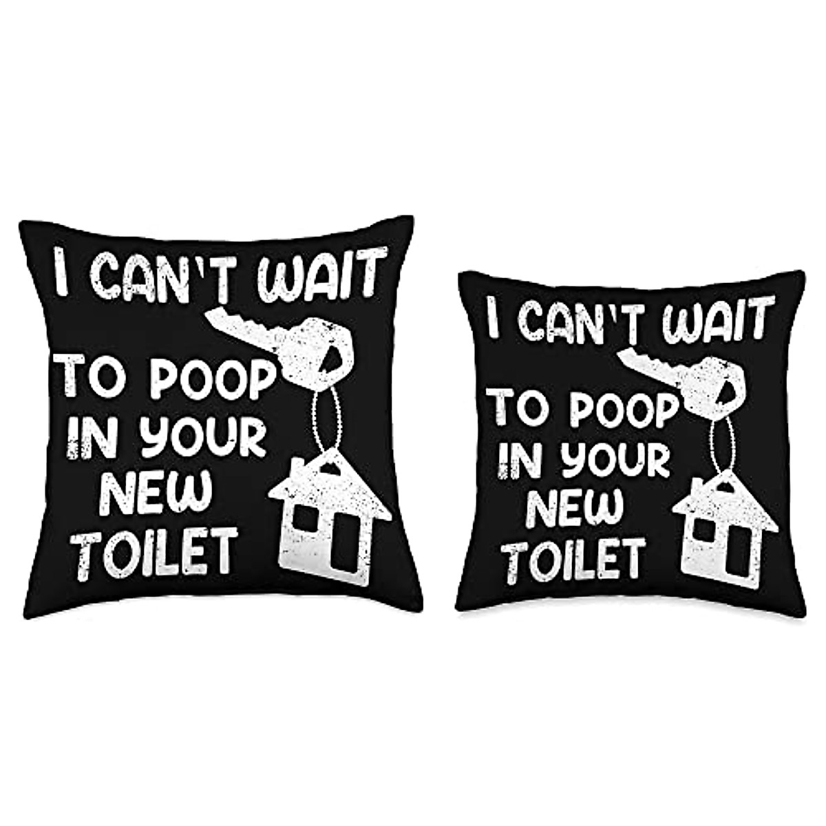 Top Housewarming Gifts Ideas First Time Owner Tees I Can't Wait to Poop in Your New Toilet Funny House Warming Throw Pillow, 16x16, Multicolor