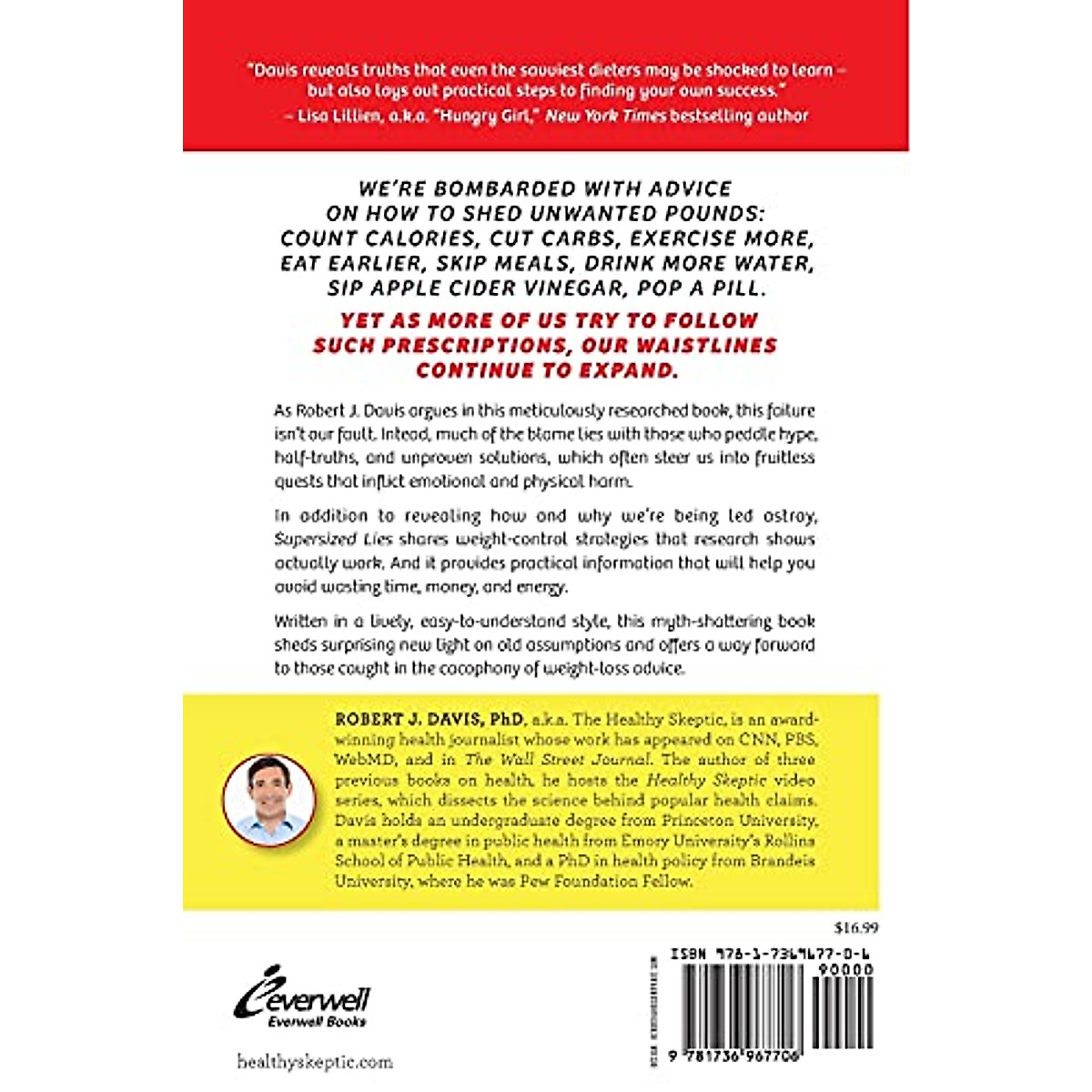 Supersized Lies: How Myths about Weight Loss Are Keeping Us Fat - and the Truth About What Really Works