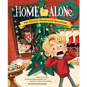 Home Alone: The Classic Illustrated Storybook (Pop Classics)