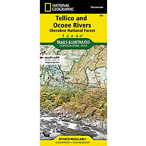 Tellico and Ocoee Rivers Map [Cherokee National Forest] (National Geographic Trails Illustrated Map, 781)