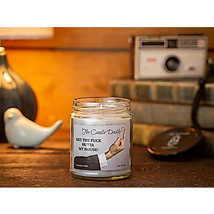 Get The Fuck Outta My House! - Leather Boot in The Ass Scented 6 Ounce Jar Candle- 40 Hour Burn Funny Gift House Warming Cooling Realtor BFF Best Friend Moving Party Present