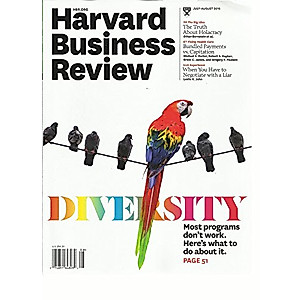 HARVARD BUSINESS REVIEW, JULY/AUGUST, 2016 DIVERSITY MOST PROGRAMS DON'T