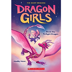 Rosie the Twilight Dragon (Dragon Girls #7)
