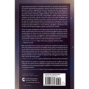 Evolutionary Herbalism: Science, Spirituality, and Medicine from the Heart of Nature