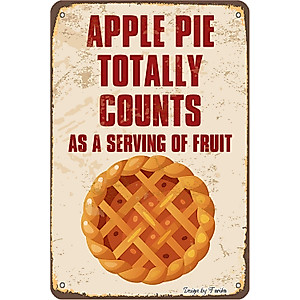 BIGYAK Apple Pie Totally Counts As A Serving of Fruit Vintage Look 20X30 cm Metal Decoration Crafts Sign for Home Kitchen Bathroom Farm Garden Garage Inspirational Quotes Wall Decor