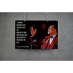 Louis Farrakhan Poster Quote "You must recognize that the way to get the good out of your brother and your sister" Motivational Educational Inspirational 12-Inches by 18-Inches Print Wall Art CAP00083