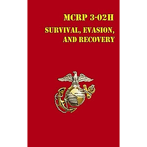 MCRP 3-02H Survival, Evasion, And Recovery: Pocket Size