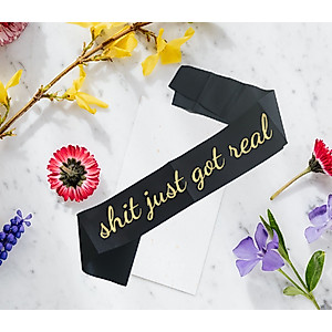 Shit Just Got Real Sash, Funny Wedding, Engagement, Bachelorette, Bridal Shower, Pregnancy Party Supplies Favors Decors Gifts for Men Women, Funny Future Groom Bachelor Sash (Black Gold)