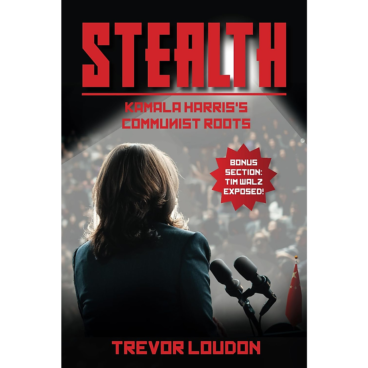 STEALTH: Kamala Harris's Communist Roots