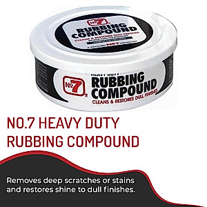 No.7 Heavy Duty Rubbing Compound - 10 Fl Oz - Cleans and Restores - Removes Deep Scratches and Stains - Restores Shine to Dull Finishes