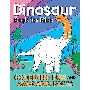 Dinosaur Book for Kids: Coloring Fun and Awesome Facts (A Did You Know? Coloring Book)
