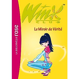 Winx Club 18 - Le Miroir de Vérité