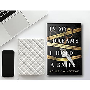 In My Dreams I Hold a Knife: A Novel