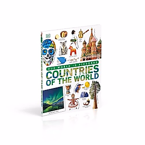 Countries of the World: Our World in Pictures (DK Our World in Pictures)