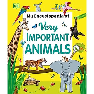 My Encyclopedia of Very Important Animals (My Very Important Encyclopedias)
