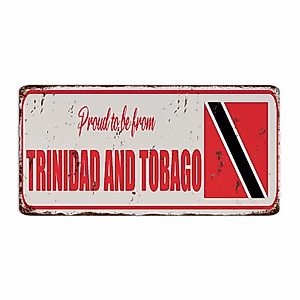Autravelco Hanging Metal Signs Proud to Be from Trinidad And Tobago Wall Decor Aluminum Metal Sign for Fence Coffee Bar Restaurants State Flag Travel Sports Art Poster Gift for Porch 6x12 Inch