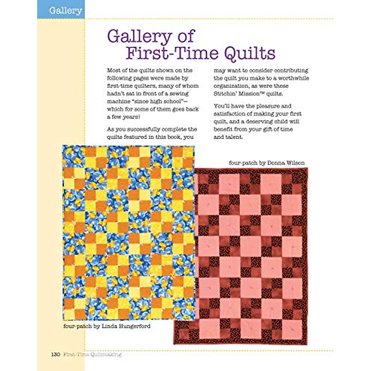 First-Time Quiltmaking, Second Edition, Revised & Expanded: Learning to Quilt in Six Easy Lessons (Landauer) 7 Simple Projects and Easy-to-Follow, Clearly Illustrated Instructions for Beginners