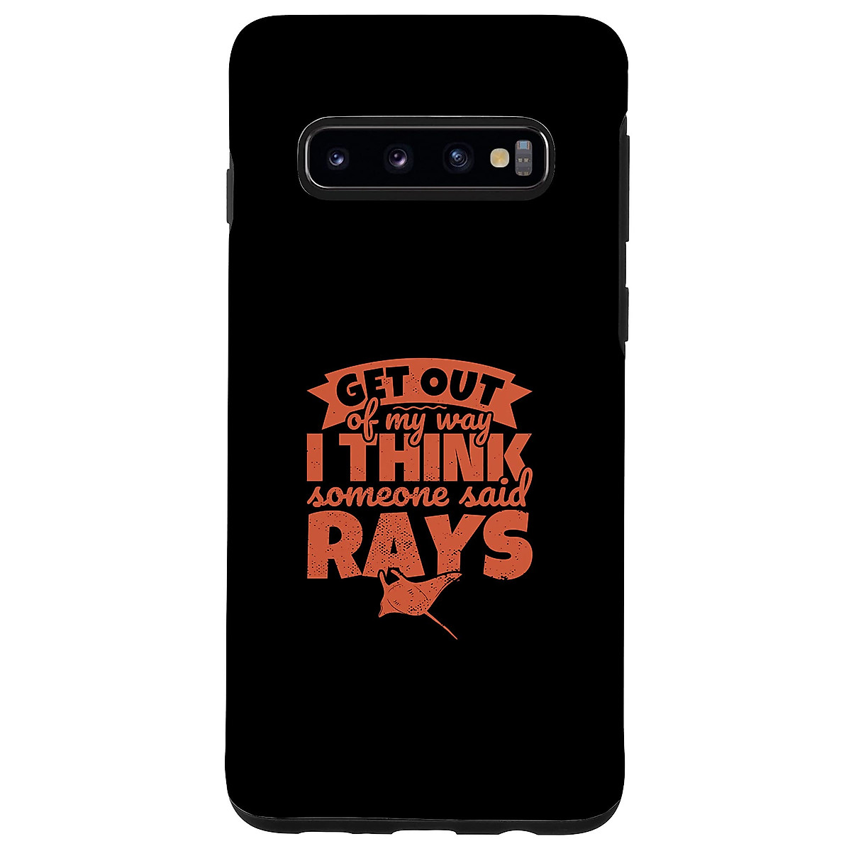 Galaxy S10 Ray for Stingray Lovers Sea Batoidea - Get out of my way Case