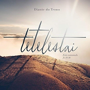 Diante do Trono - Tetelestai