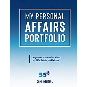 My Personal Affairs Portfolio: Everything You Need to Know About My Important Information, Estate, Wishes, Passwords, Pets, and More