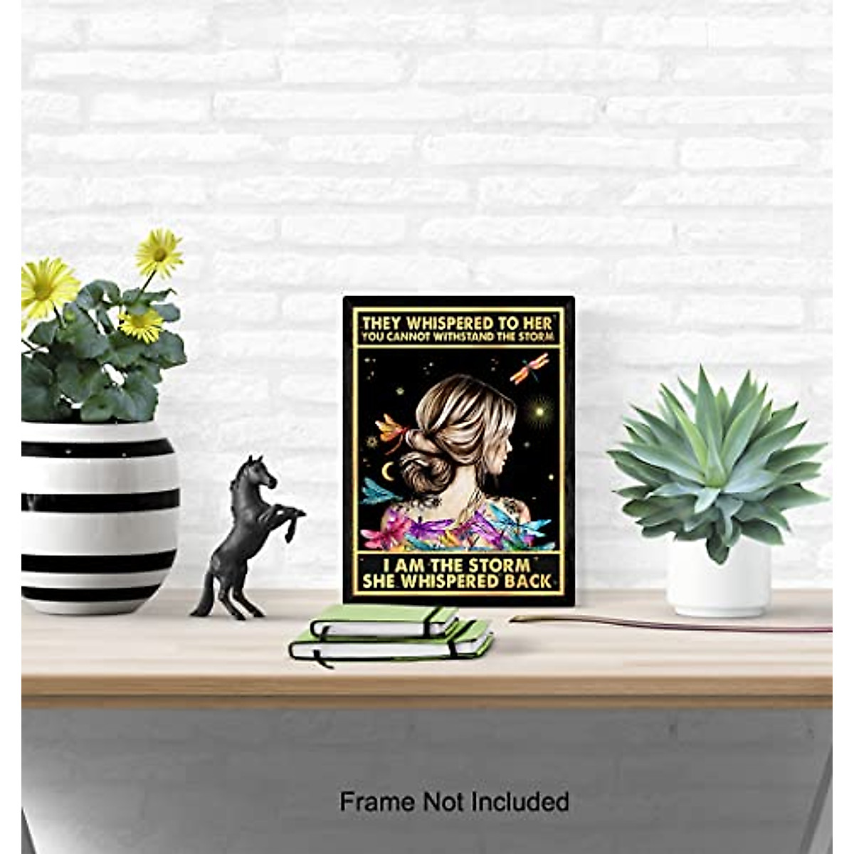 Inspirational Quote Wall Art Decor - They Whispered to Her You Cannot Withstand The Storm She Whispered Back I Am The Storm - Positive Motivational Encouragement Gifts for Women - Boho Dragonfly Print