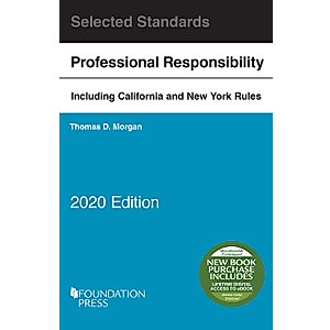 Model Rules of Professional Conduct and Other Selected Standards, 2020 Edition (Selected Statutes)