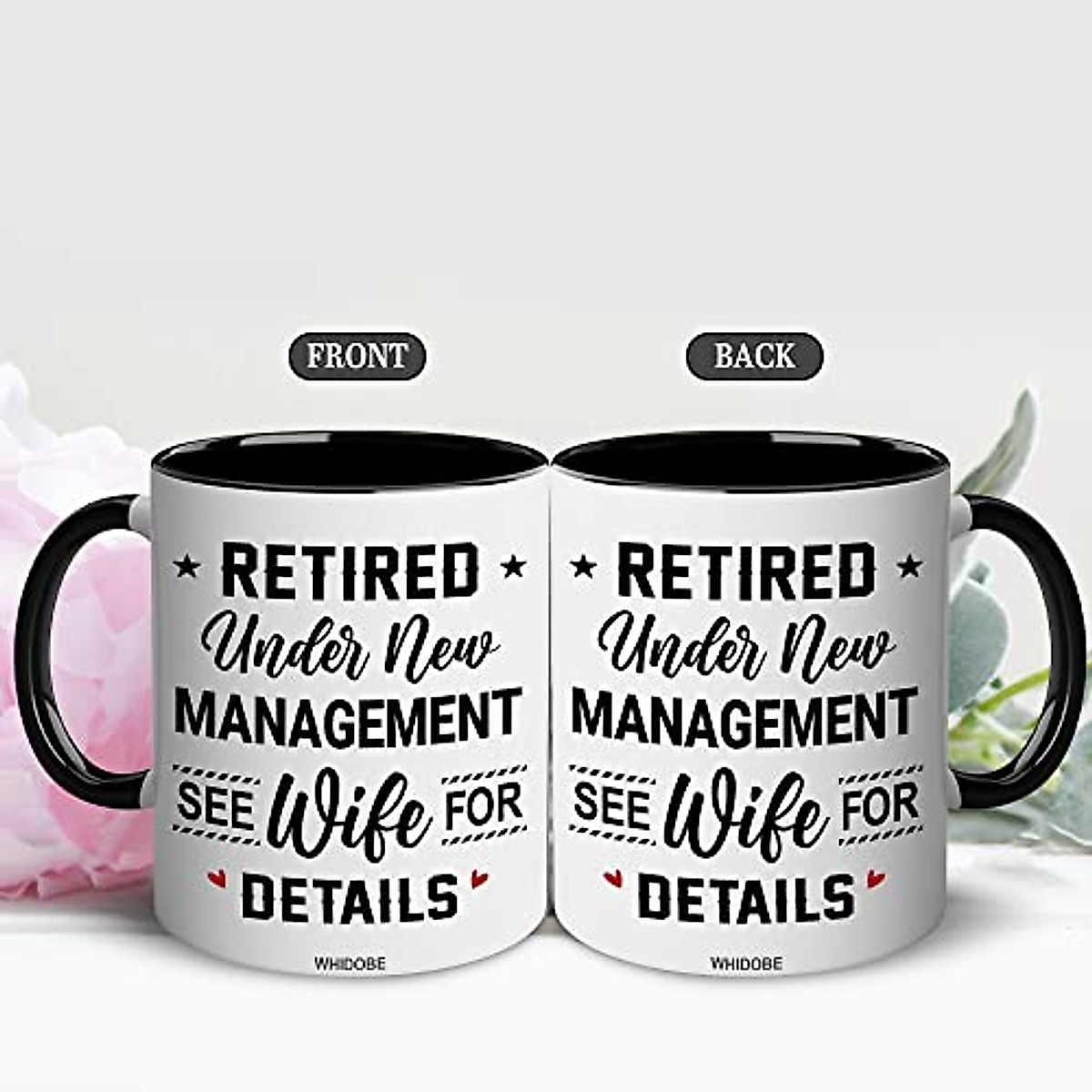 WHIDOBE Retirement Mug, Retired Under New Management See Wife For Details Mug, Quitter, Retirement Gifts, Retired Gifts, Husband, Dad, Boyfriend, Men, Women, Woman Christmas Fathers day, Boss
