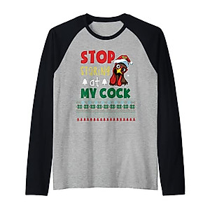 Stop Staring At My Cock Funny Ugly Christmas Chicken Lovers Raglan Baseball Tee