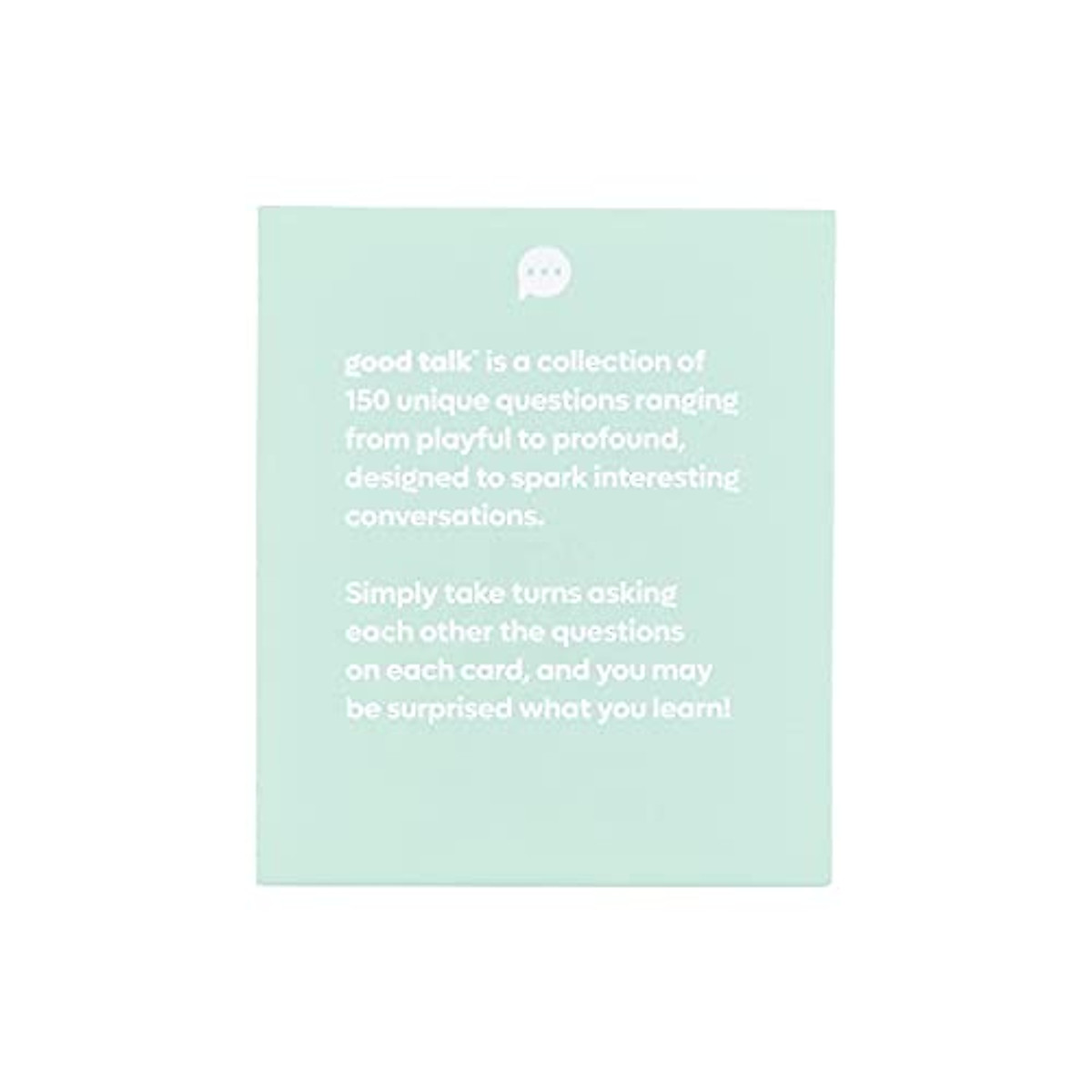 Good Talk: 150 Conversation Cards | Better Relationships with Friends and Family | Game Nights, Dinner Table Conversation Starters, Car Game for Road Trips and More | Friends Edition | Mint Green