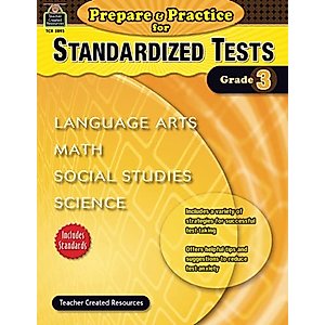 Prepare & Practice for Standardized Tests Grade 3: Language Arts, Math, Social Studies, Science (Prepare and Practice for Standardized Tests)