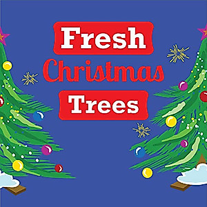 BANNER BUZZ MAKE IT VISIBLE Fresh Cut Christmas Tree Banner, Heavy Duty 11 Oz Vinyl, Advertising Banner Sign with Metal Grommets & Hemmed Edges, Perfect for Outdoor Home Garden Decor (3' X 2')