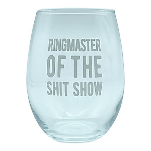Crazy Dog T-Shirts Ring Master Of The Shit Show Wine Glass Funny Sarcastic Saying Novelty Cup-15 oz Funny Wine Glass Funny Sarcastic Novelty Wine Glass White Standard