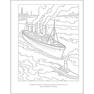 Titanic Coloring Book for Kids: 30 Coloring Activities to Learn About the Titanic