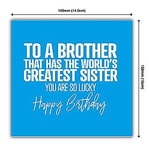Punkcards, Funny Birthday Card for Brother, To A Brother That Has The World’s Greatest Sister', Birthday Card from Sister, Blank Inside