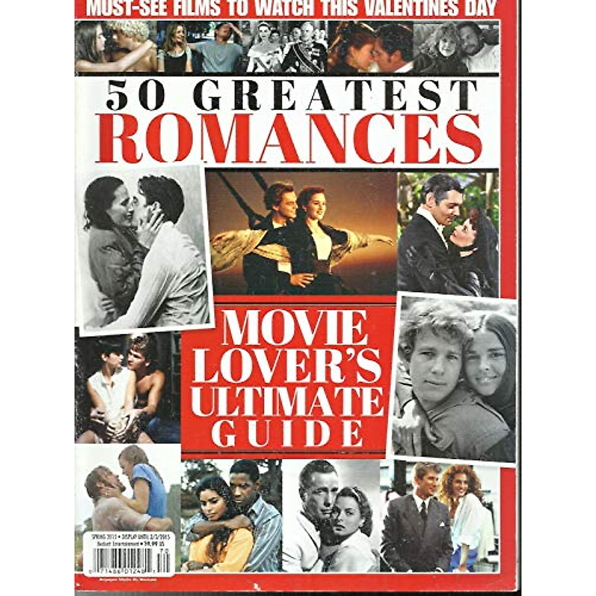 50 GREATEST ROMANCES MAGAZINE, MOVIE LOVER'S ULTIMATE GUIDE SPRING, 2015
