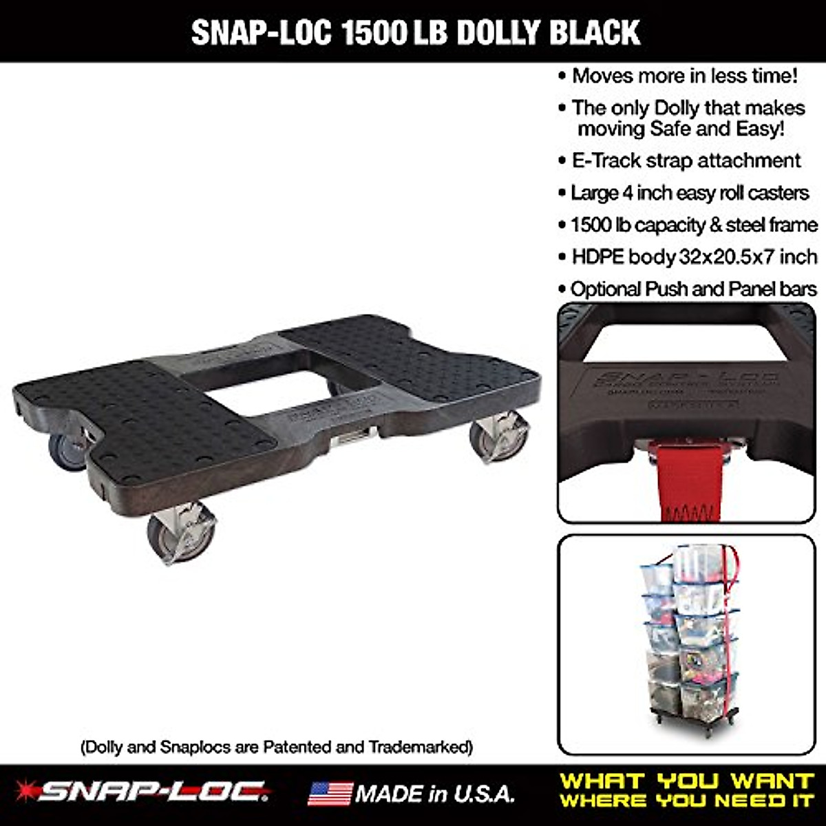 SNAP-LOC 1500 LB Black OPS Dolly (USA!) with Steel Frame, 4 inch Casters and Optional E-Strap Attachment