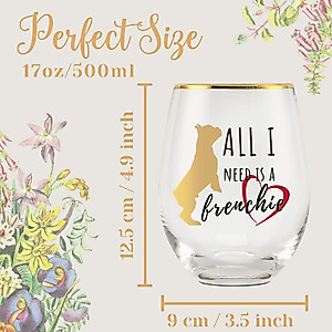 Onebttl French Bulldog Gifts for Women, Frenchie Gifts for Frenchie Mom, 17 oz Stemless Wine Glass - All I Need is a Frenchie
