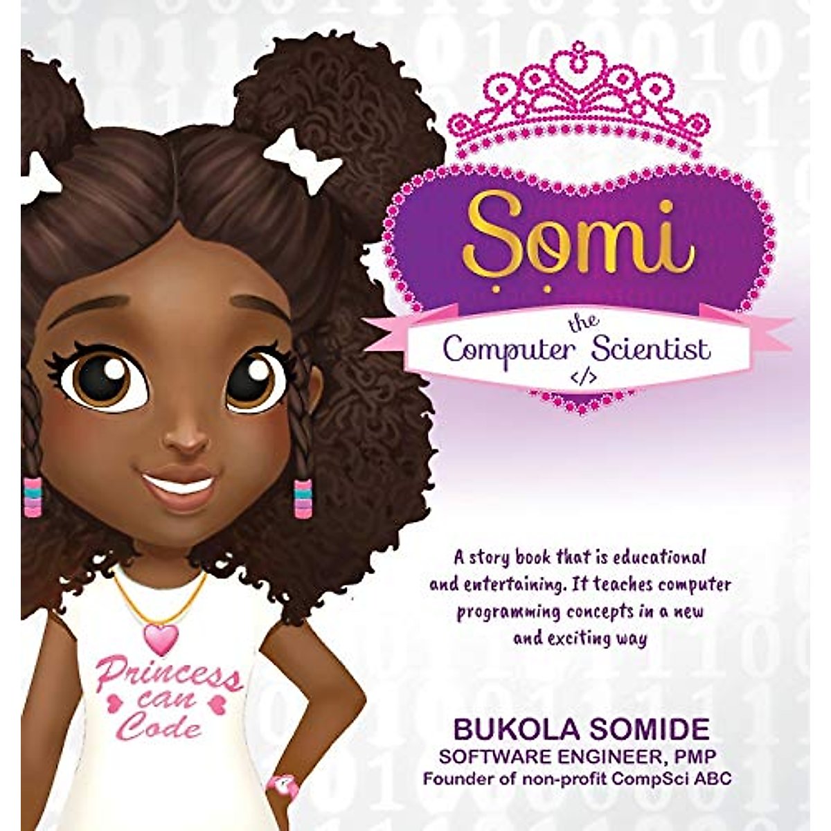 Somi the Computer Scientist: Princess Can Code